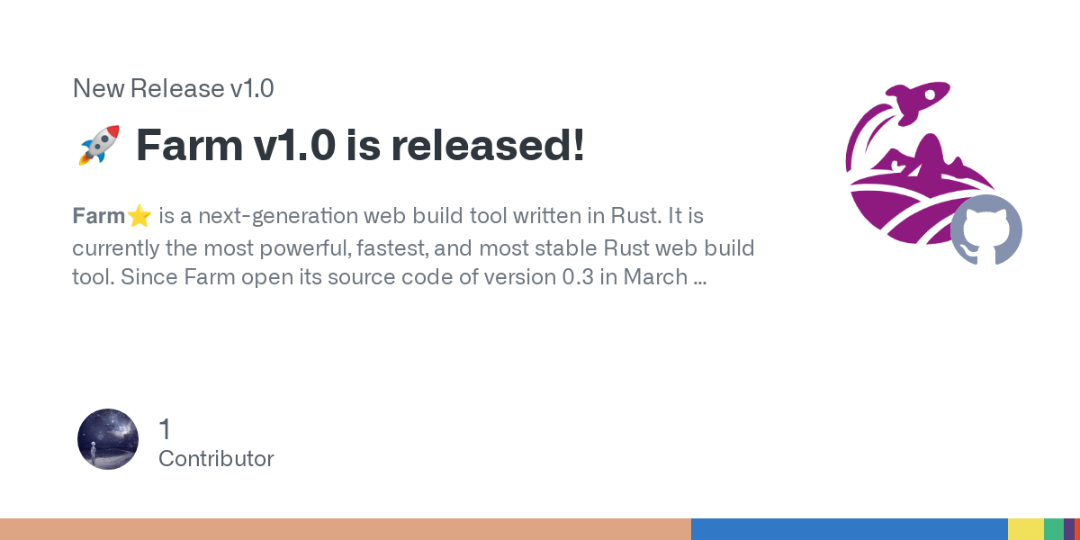 Release 🚀 Farm v1.0 is released! · farm-fe/farm · GitHub?